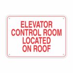 Elevator control room Located sign - My Sign Station