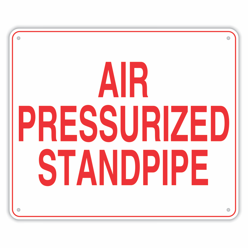 AIR PRESSURIZED STANDPIPE SIGN - My Sign Station