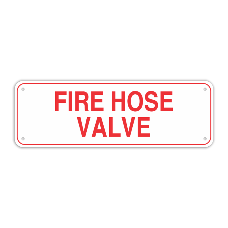 FIRE HOSE VALVE SIGN - My Sign Station
