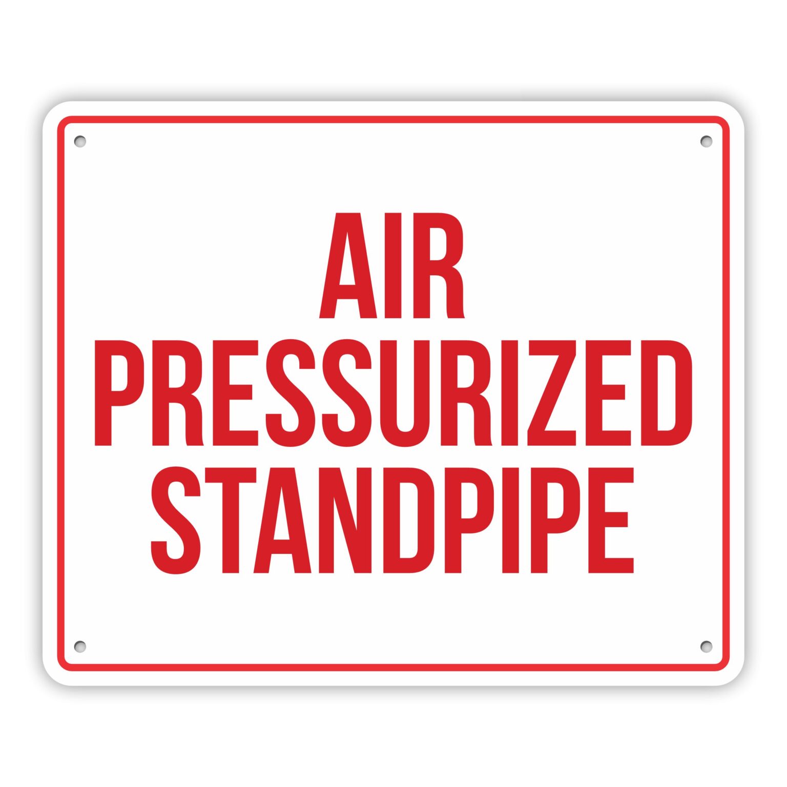 AIR PRESSURIZED STANDPIPE SIGN - My Sign Station