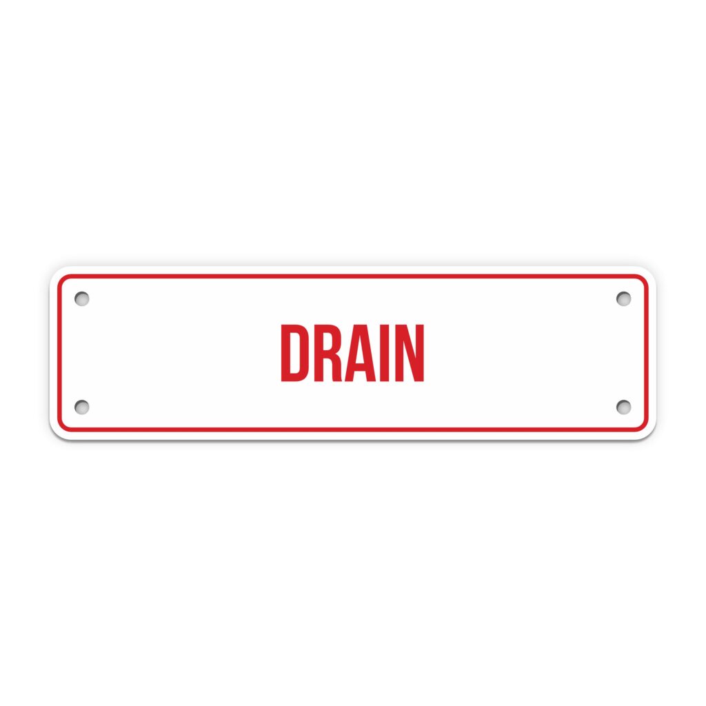 DRAIN SIGN - My Sign Station