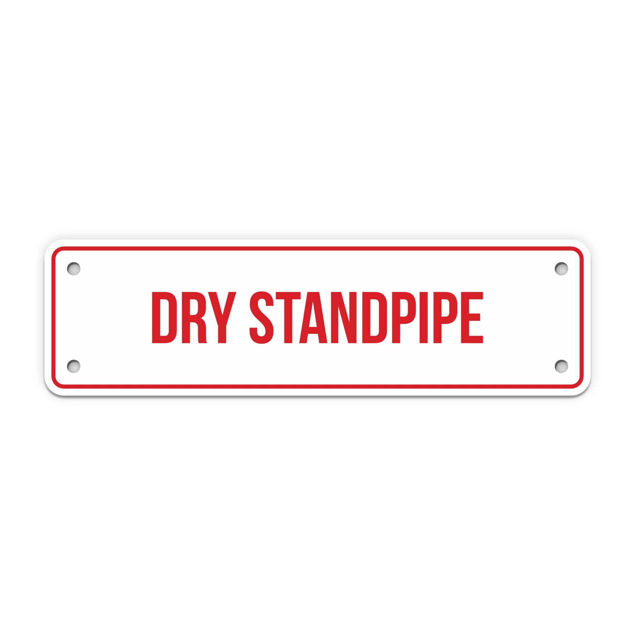 DRY STANDPIPE SIGN - My Sign Station