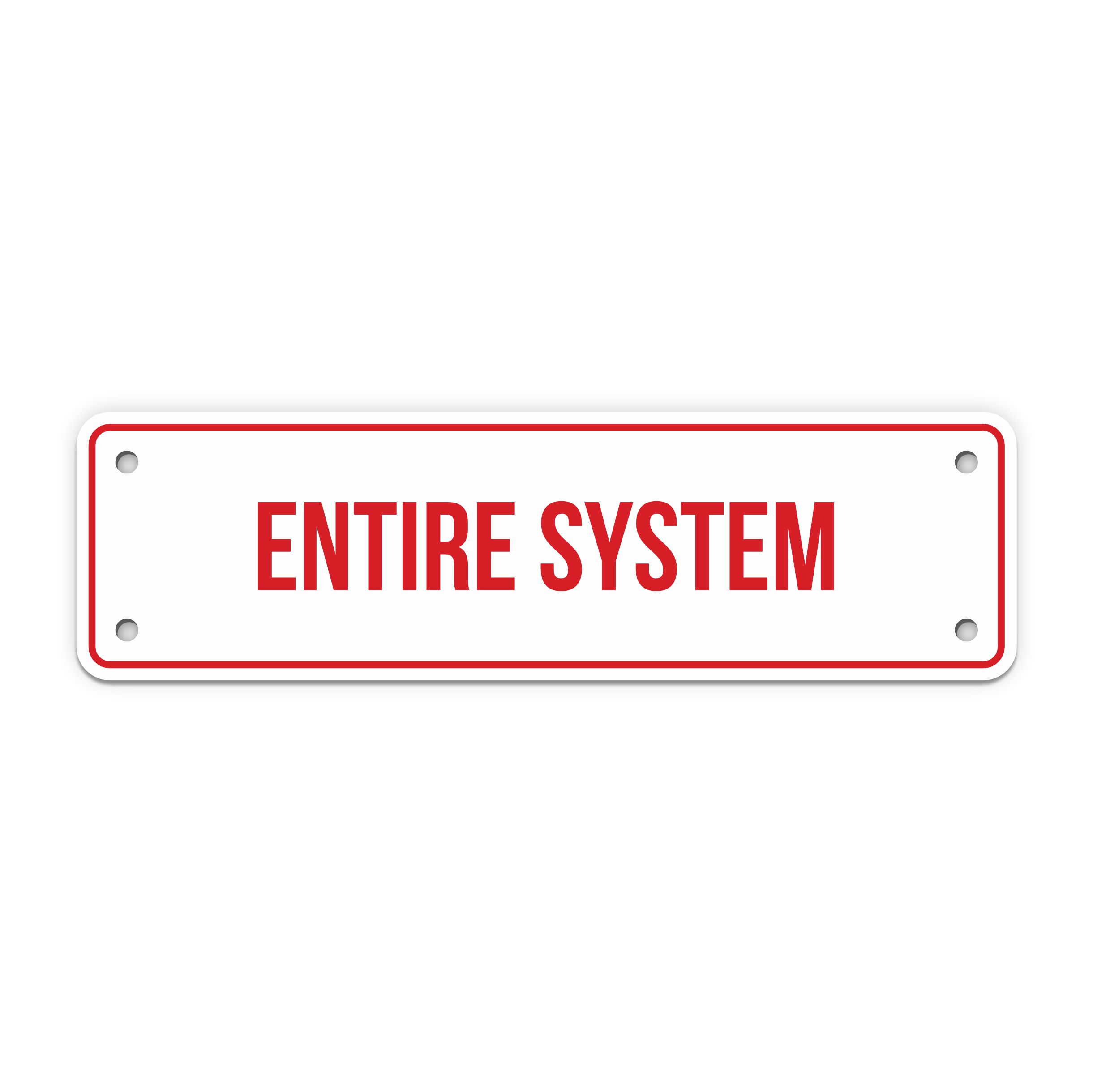 ENTIRE SYSTEM SIGN - My Sign Station