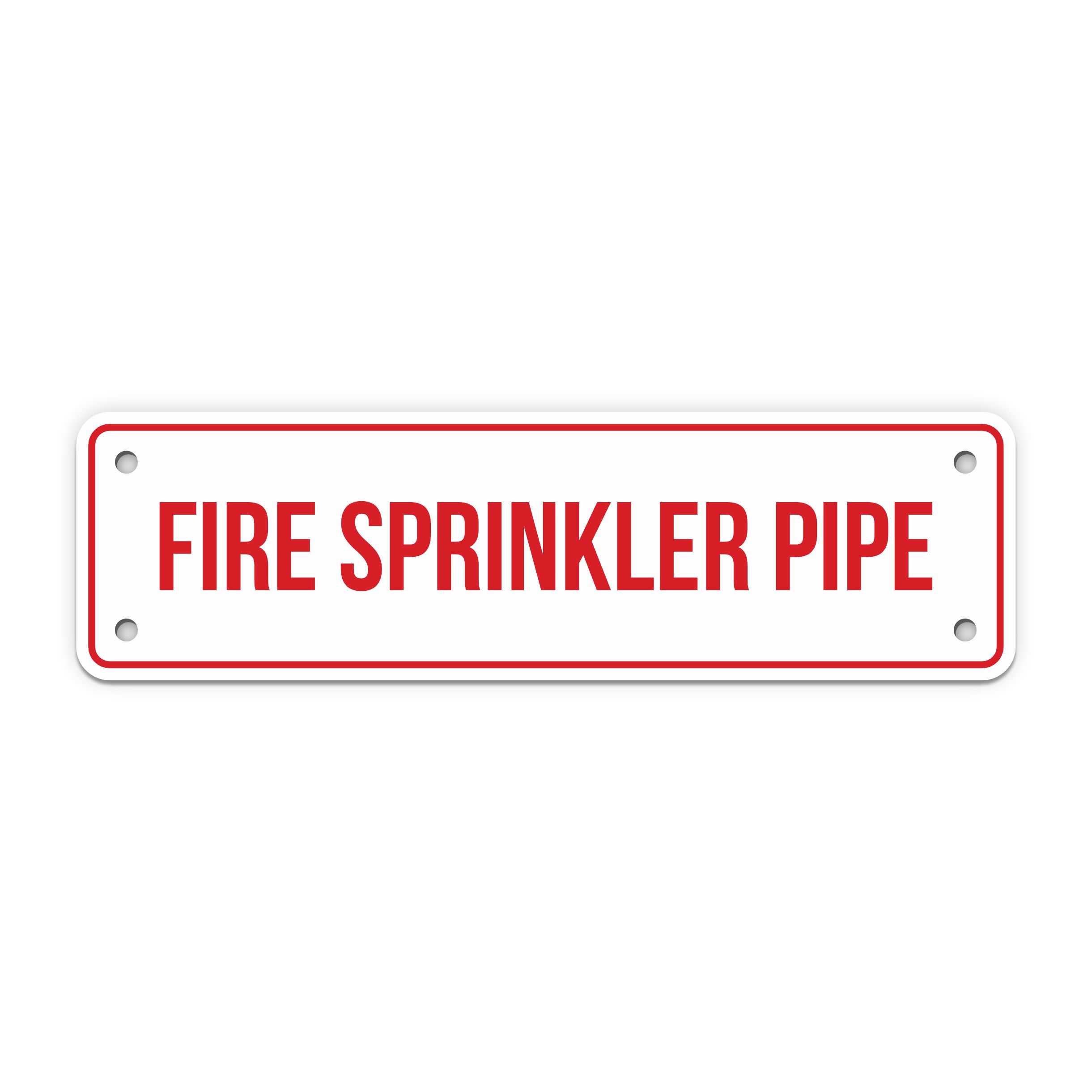 FIRE SPRINKLER PIPE SIGN - My Sign Station