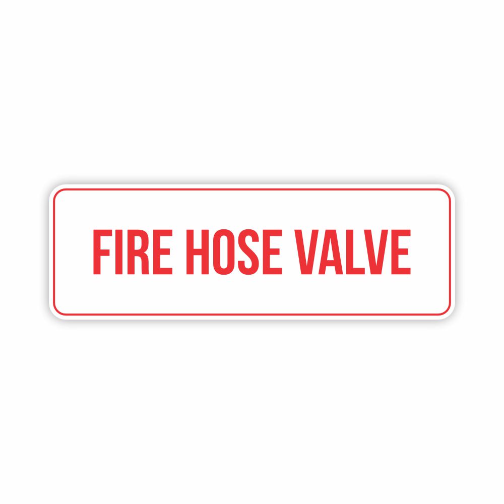 FIRE HOSE VALVE SIGN - My Sign Station