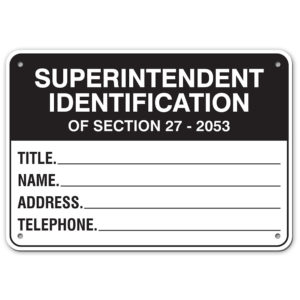 SUPERINTENDENT IDENTIFICATION SIGN - My Sign Station