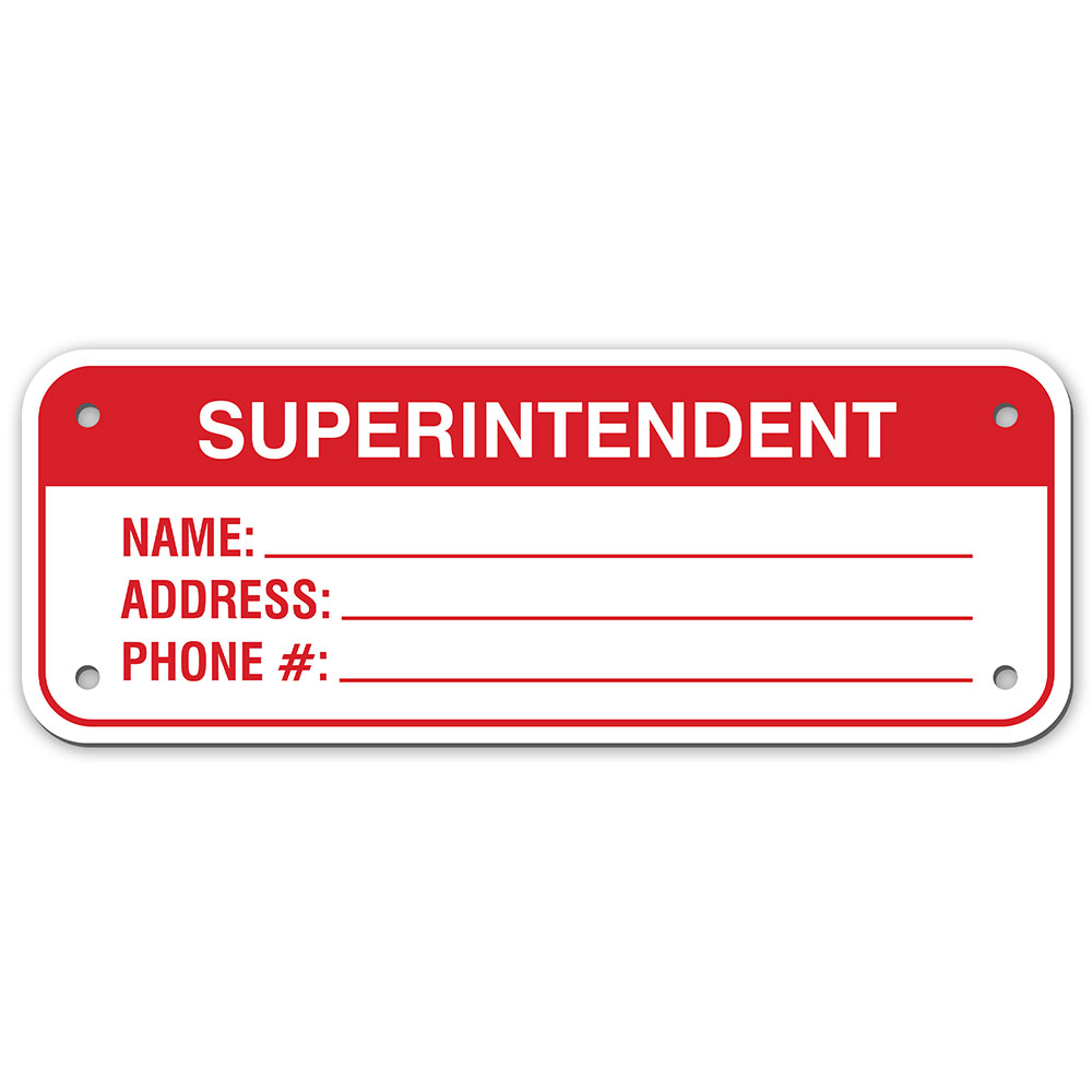 SUPERINTENDENT CONTACT INFO SIGN - My Sign Station
