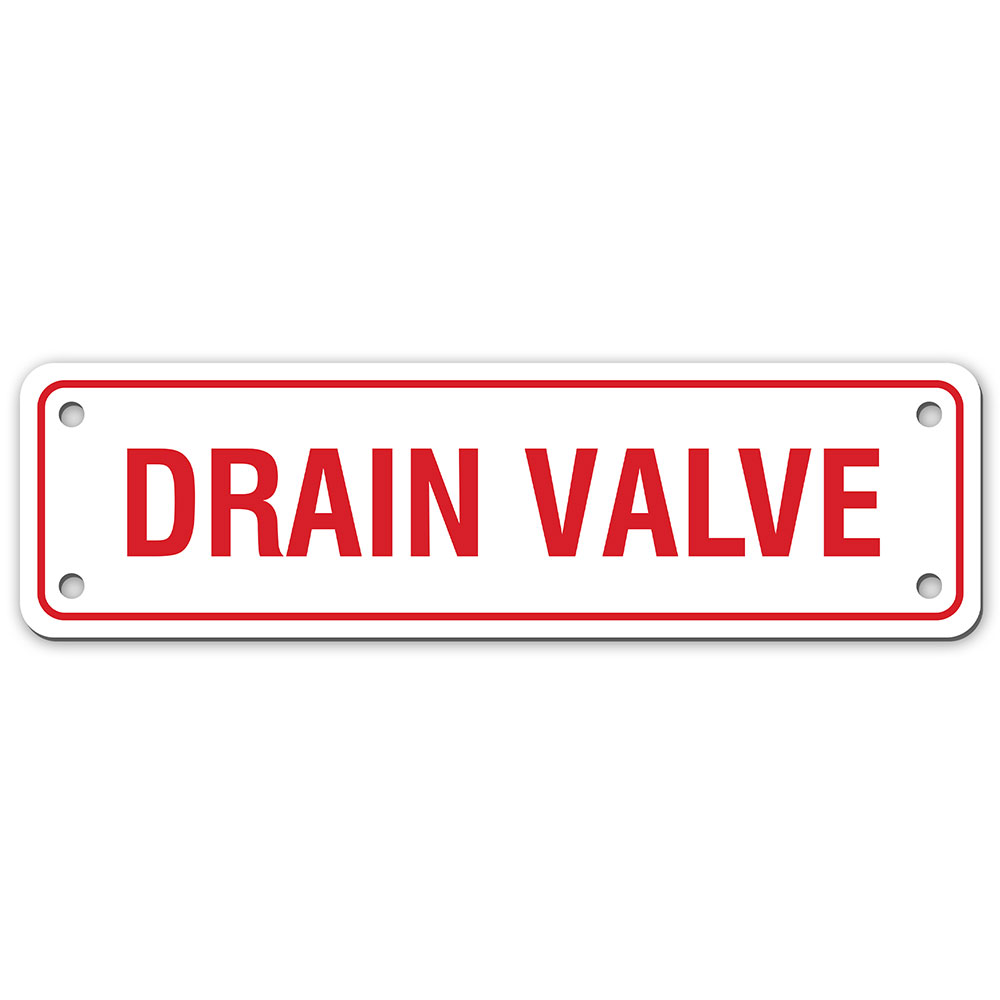 DRAIN VALVE SIGN - My Sign Station