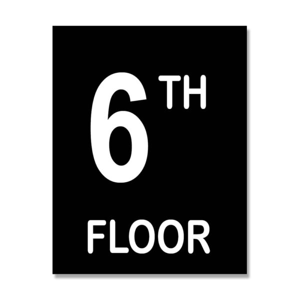 6TH FLOOR SIGN - My Sign Station