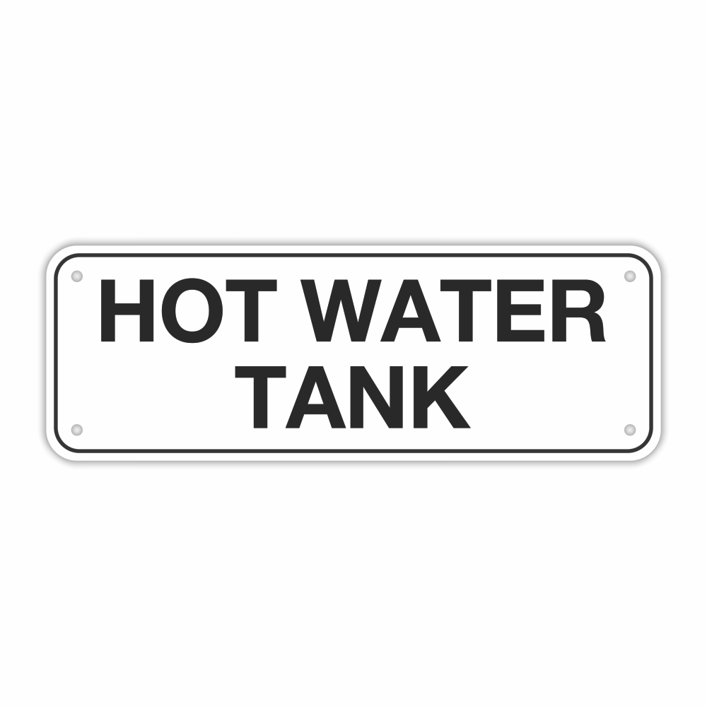 HOT WATER TANK SIGN - My Sign Station