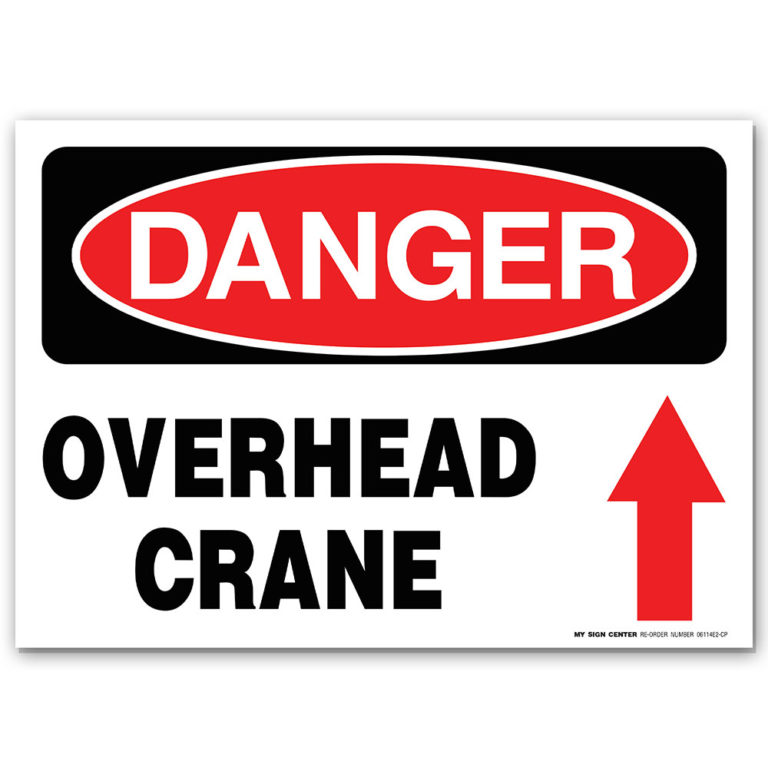 DANGER OVERHEAD CRANE SIGN - My Sign Station