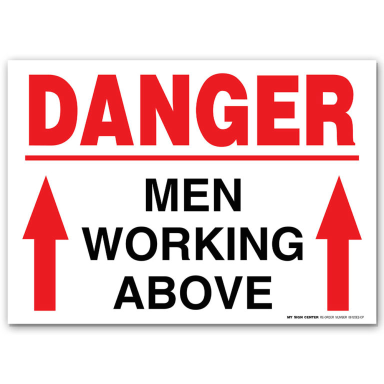 DANGER MEN WORKING ABOVE SIGN - My Sign Station