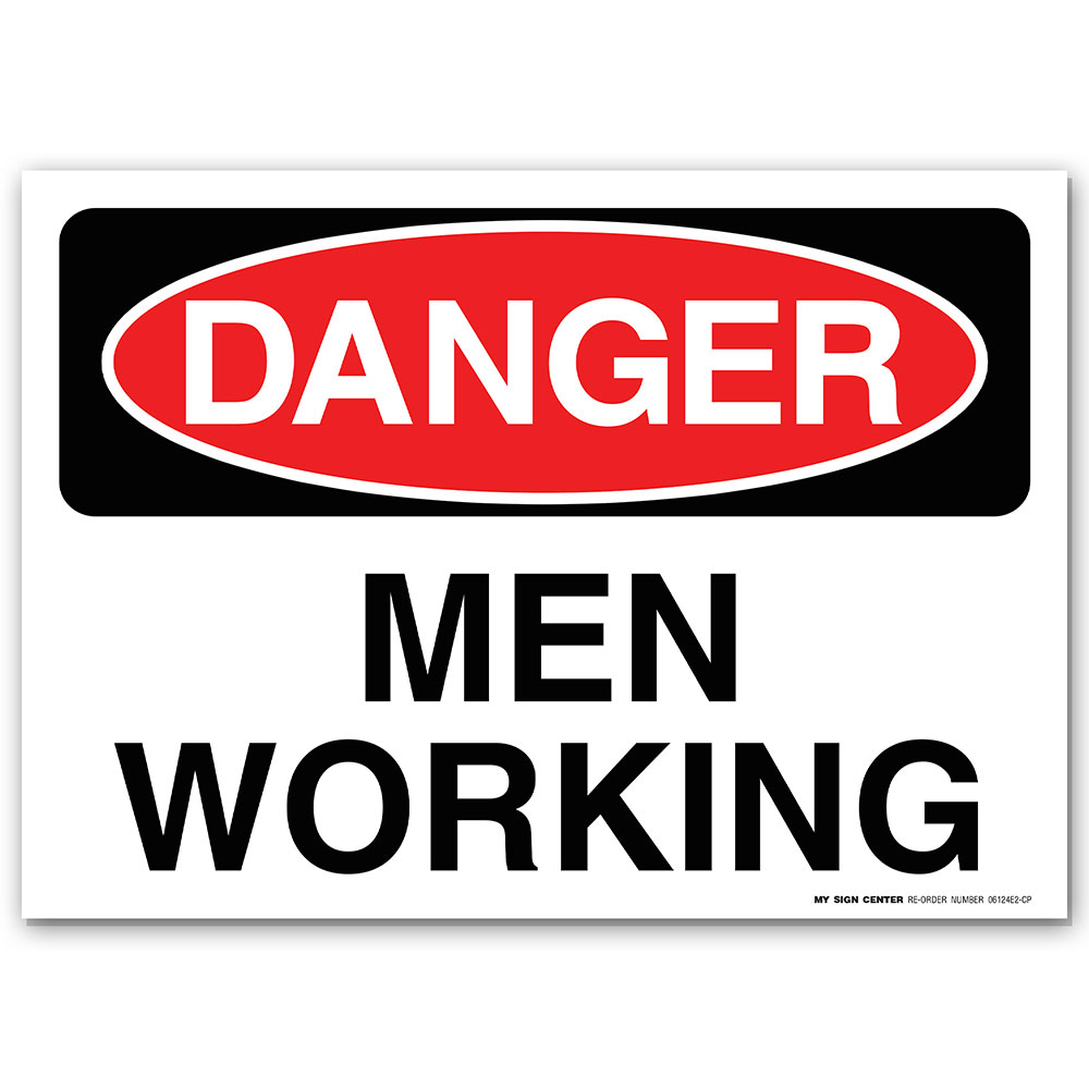 DANGER MEN WORKING SIGN - My Sign Station
