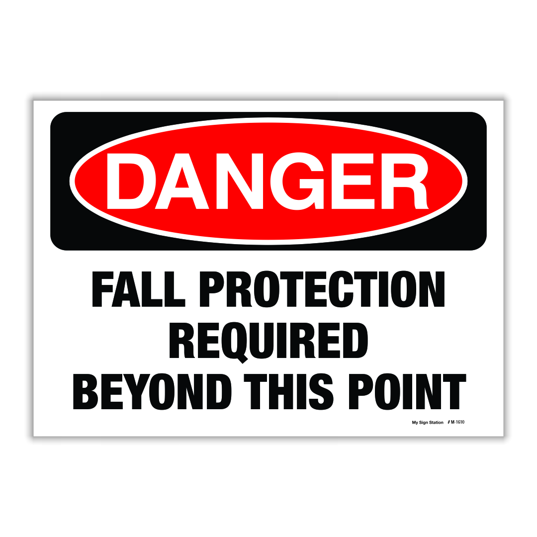 FALL PROTECTION SIGN - My Sign Station