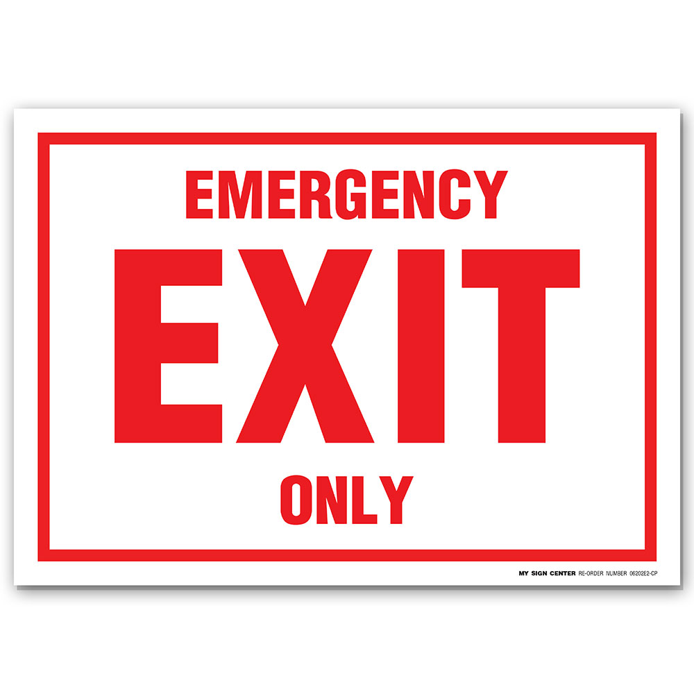 EMERGENCY EXIT ONLY SIGN - My Sign Station