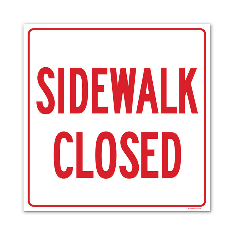 SIDEWALK CLOSED USE PEDESTRIAN WALKWAY - My Sign Station