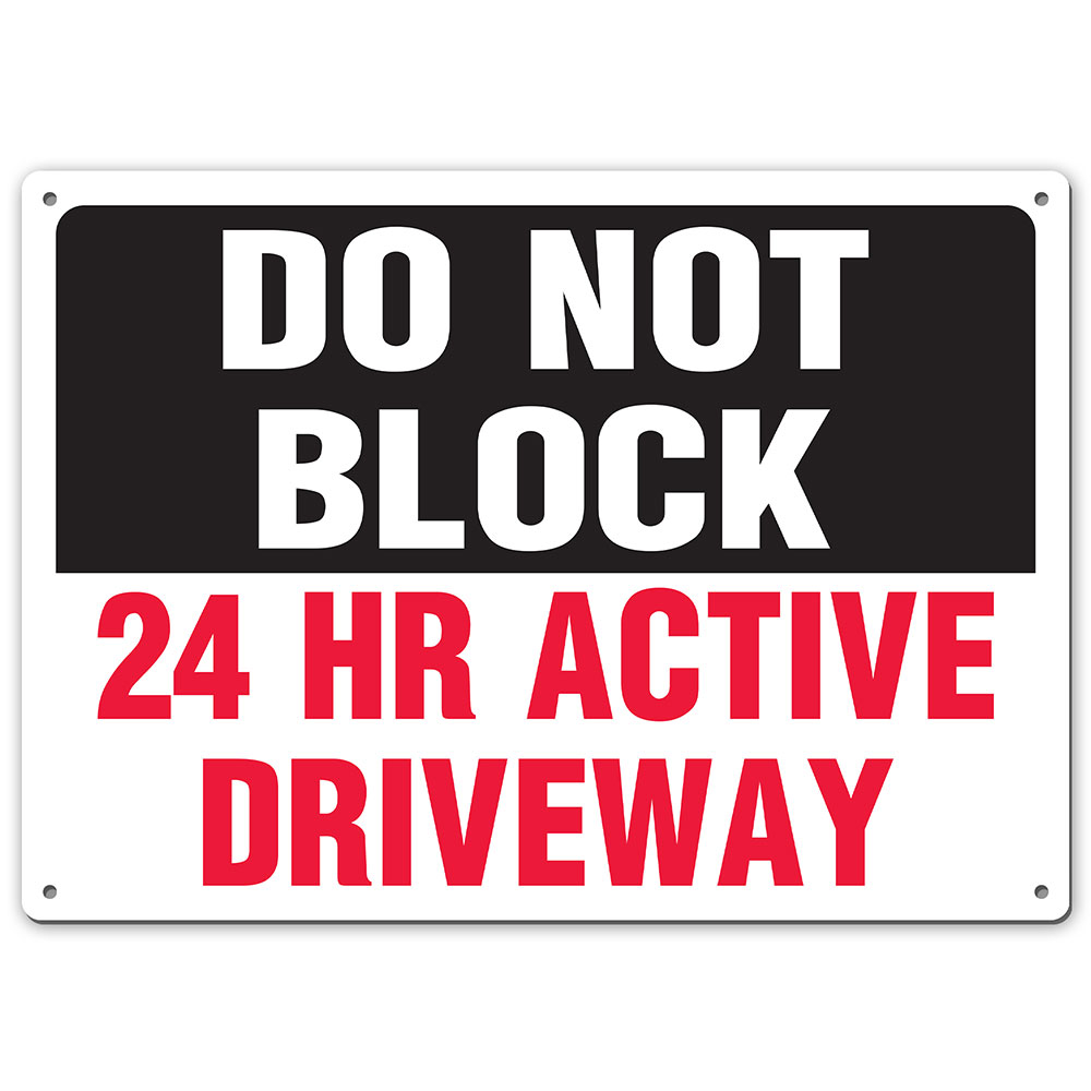 DO NOT BLOCK DRIVEWAY SIGN - My Sign Station
