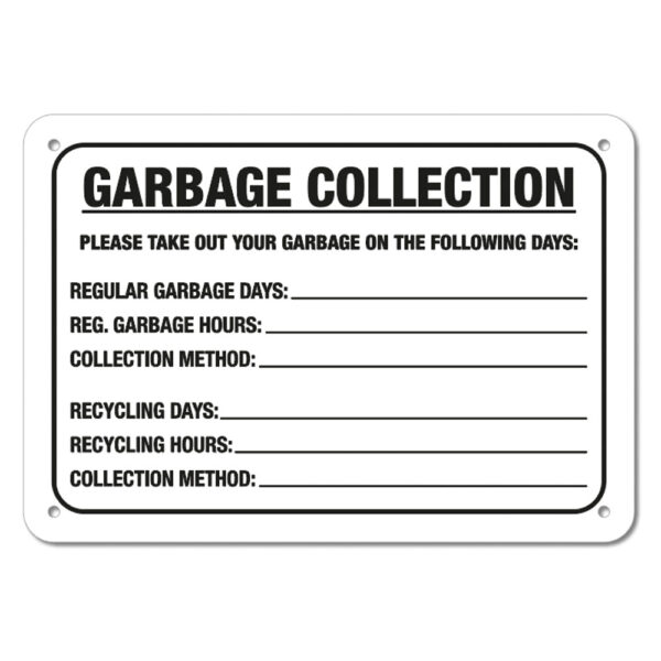 GARBAGE COLLECTION DAYS AND HOURS SIGNS - My Sign Station