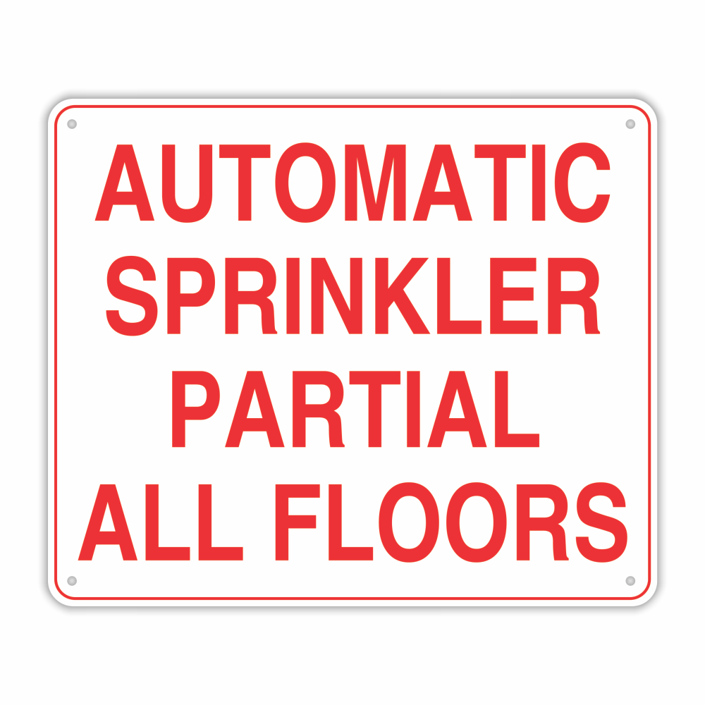 AUTOMATIC SPRINKLERS PARTIAL ALL FLOORS - My Sign Station