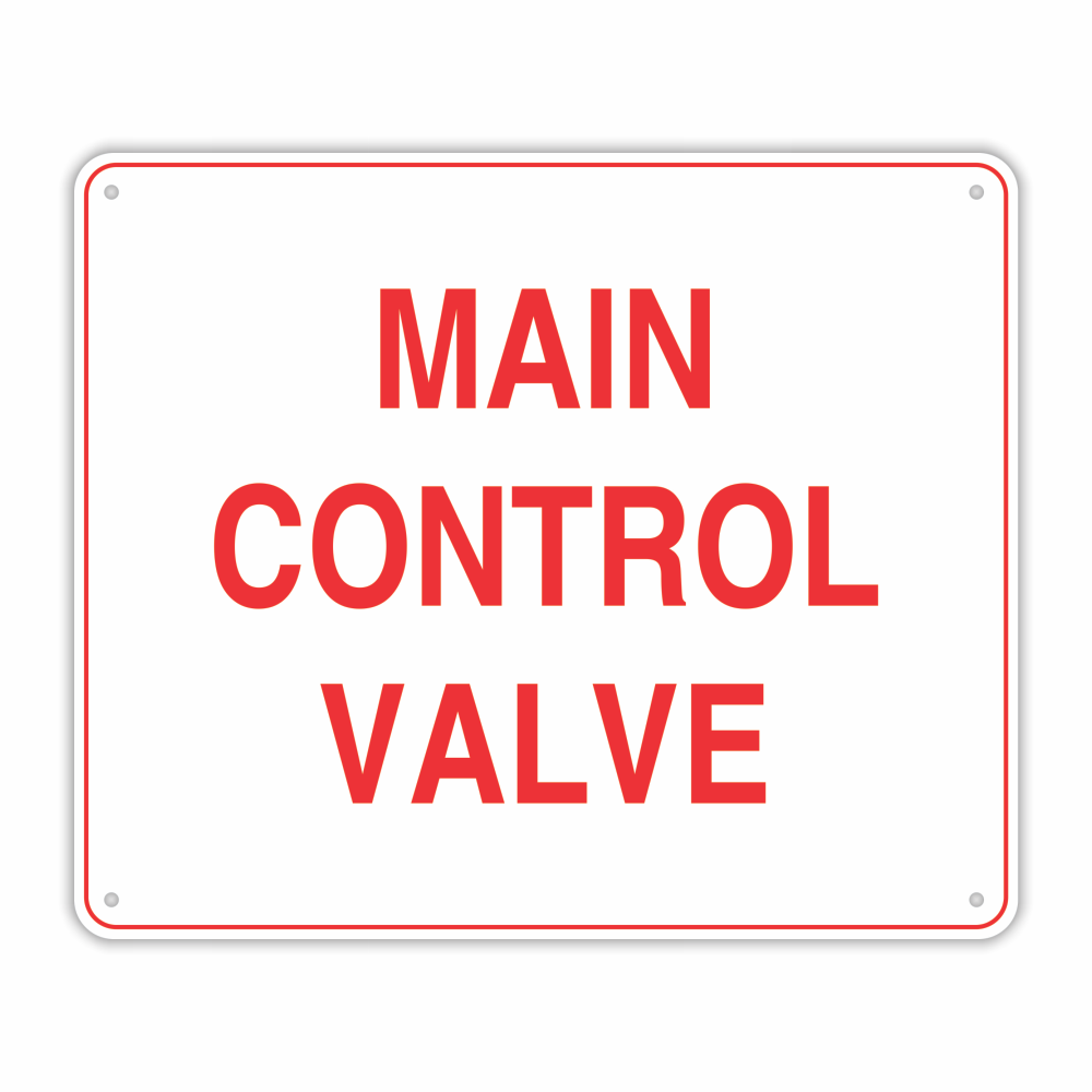 MAIN CONTROL VALVE SIGN - My Sign Station