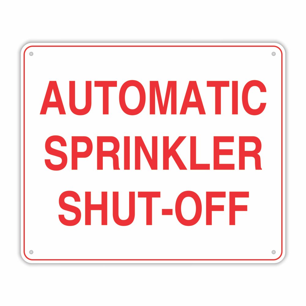 AUTOMATIC SPRINKLER AHUT UP VALVE SIGN - My Sign Station