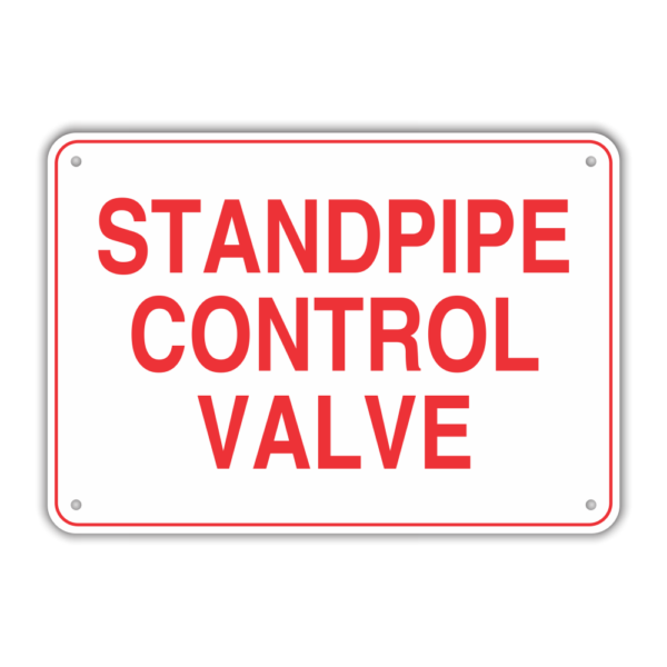 STANDPIPE CONTROL VALVE SIGN - My Sign Station
