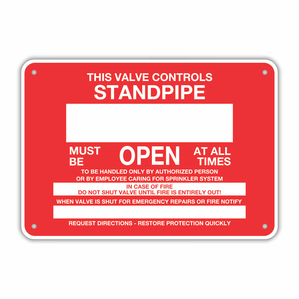 VALVE CONTROLS AUTOMATIC STANDPIPE MUST BE OPEN SIGN - My Sign Station