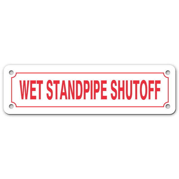 WET STANDPIPE SIGN - My Sign Station