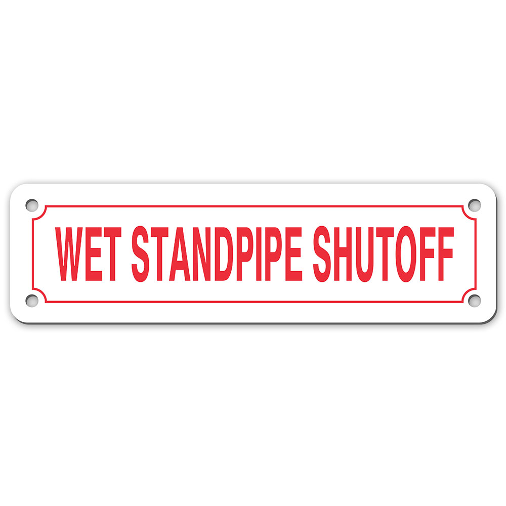 WET STANDPIPE SIGN - My Sign Station