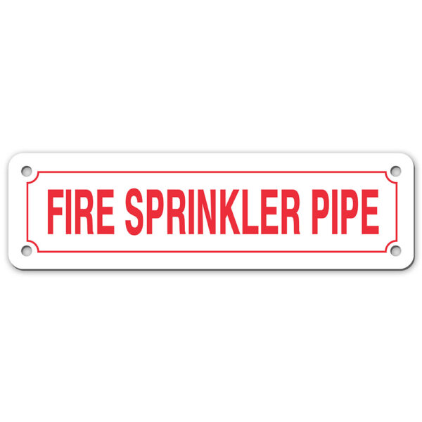 FIRE SPRINKLER PIPE SIGN - My Sign Station