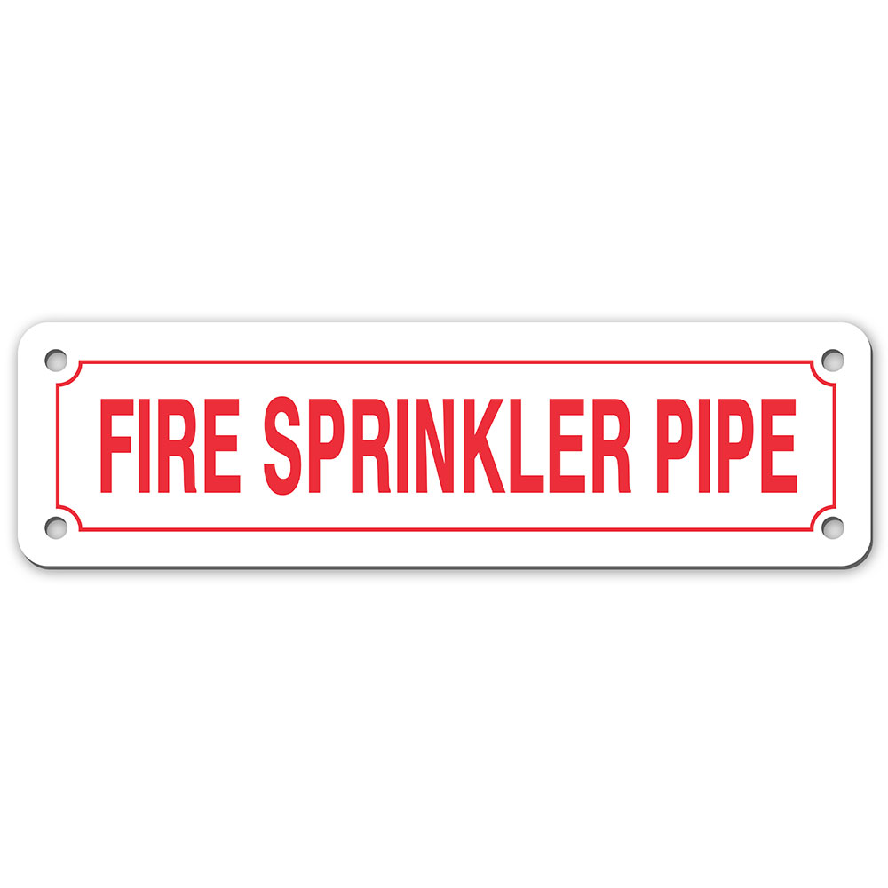 FIRE SPRINKLER PIPE SIGN - My Sign Station