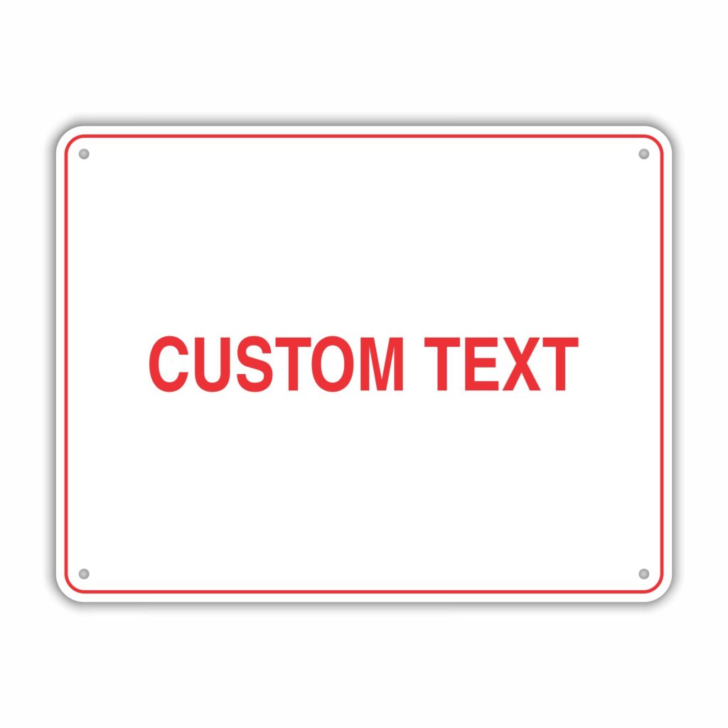 CUSTOM ALUMINUM SIGN 8.5″ X 11″ - My Sign Station