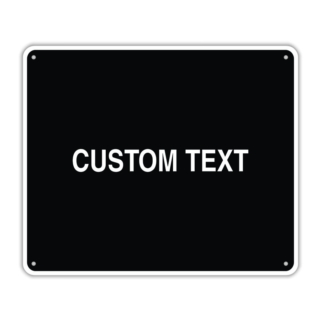 CUSTOM ALUMINUM SIGN 10″ X 12″ - My Sign Station