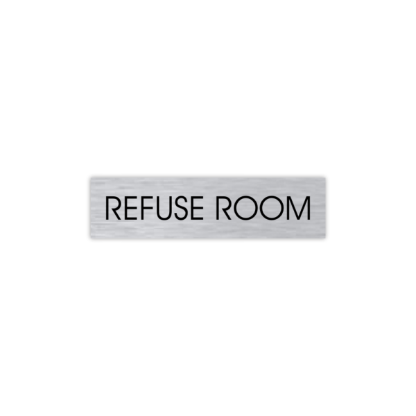 REFUSE ROOM SIGN - My Sign Station