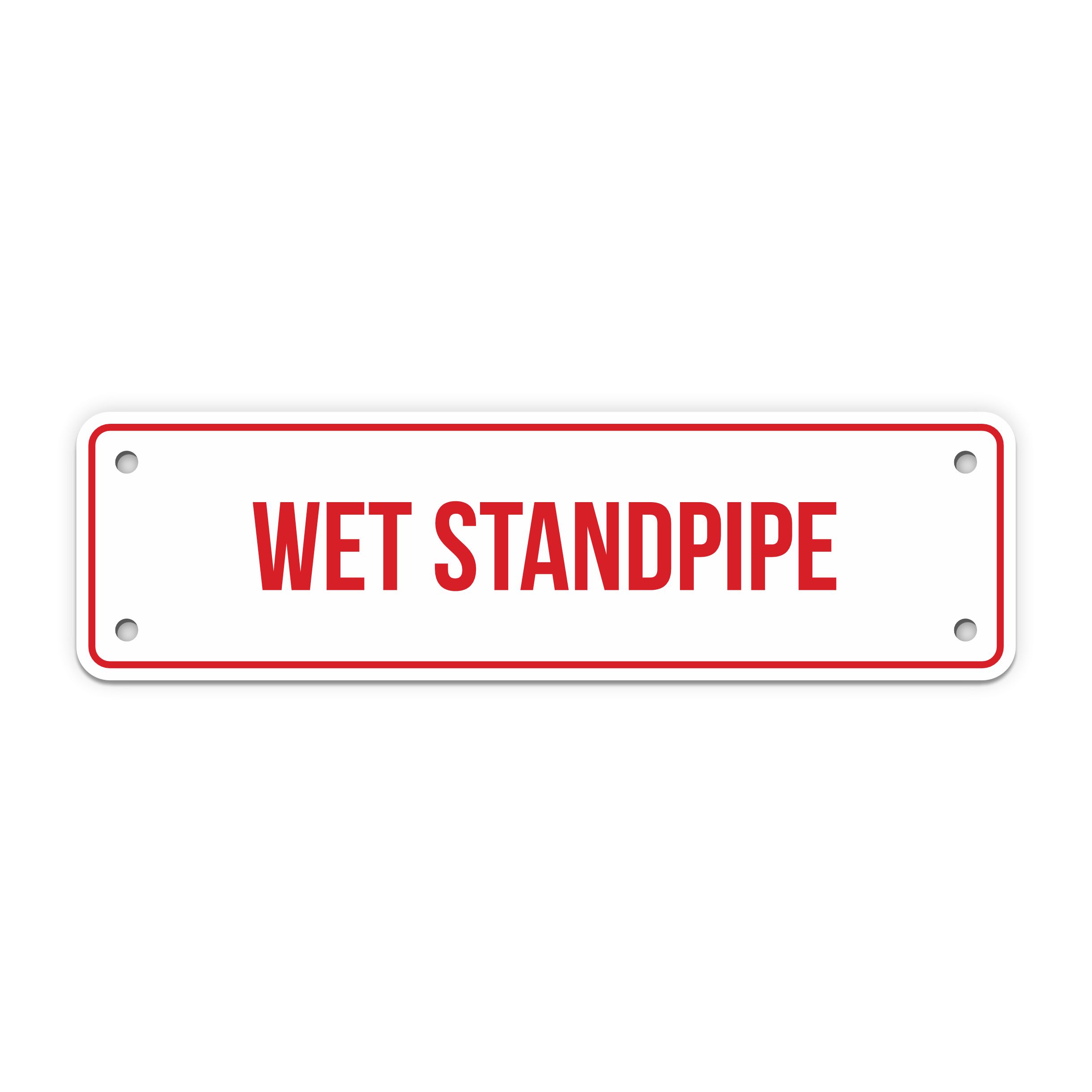 WET STANDPIPE SIGN - My Sign Station